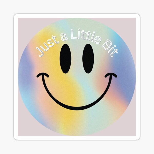 "Just a little bit smiling face" Sticker for Sale by LGMmugsdesign ...