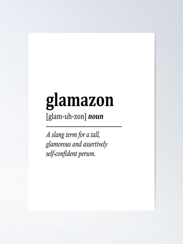 "Glamazon Definition" Poster for Sale by Kweee | Redbubble