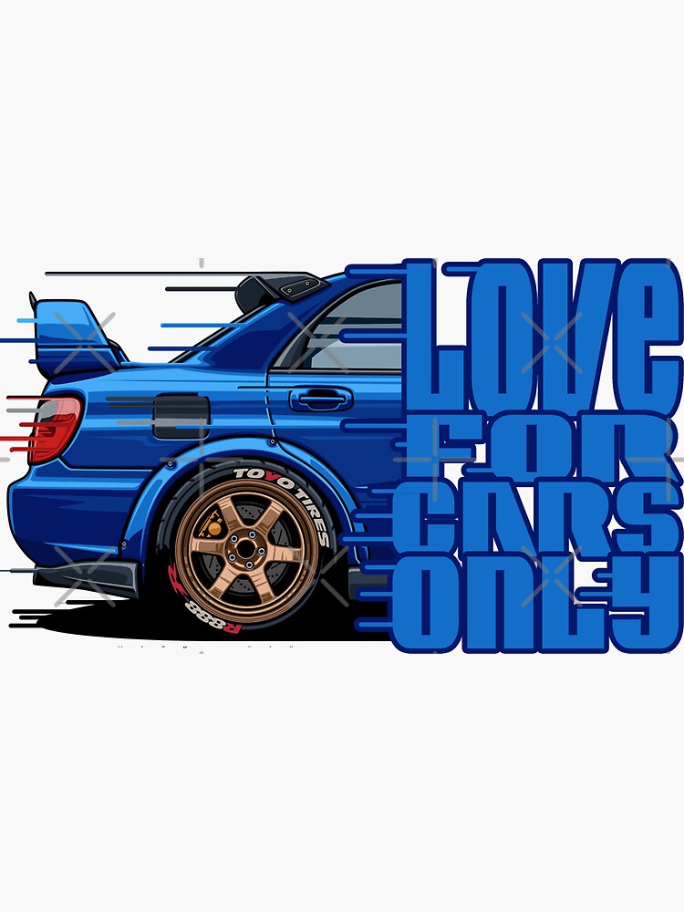 "sticker - love for cars only" Sticker for Sale by AMINEsenpai | Redbubble