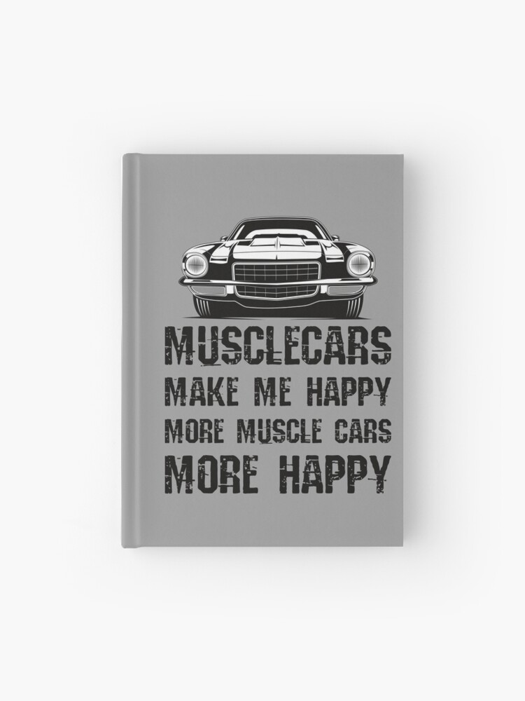 American Muscle Car Quotes Funny Muscle Cars Make Me Happy High