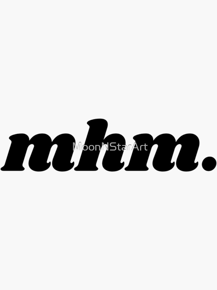 "Mhm Meme" Sticker for Sale by MoonNStarArt | Redbubble
