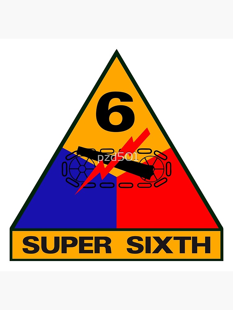 "US Army - The 6th Armored Division, Super Sixth - Clean Style " Poster ...