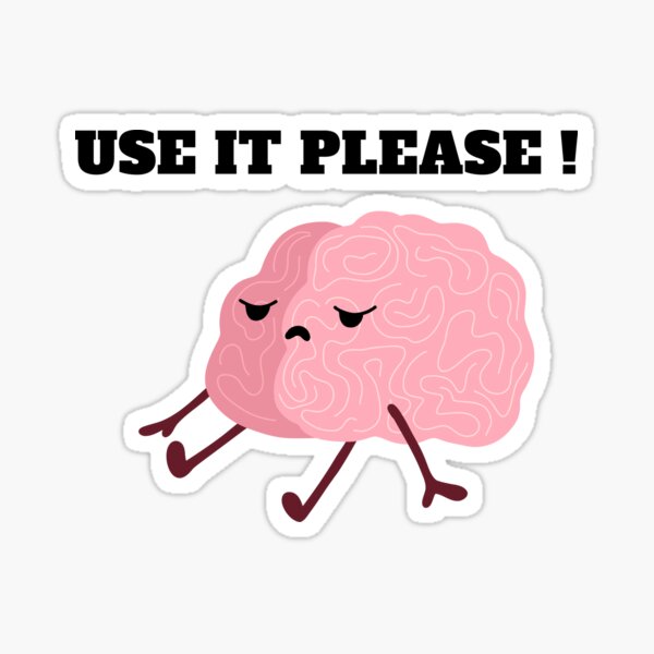 "USE IT PLEASE!" Sticker for Sale by haytx | Redbubble