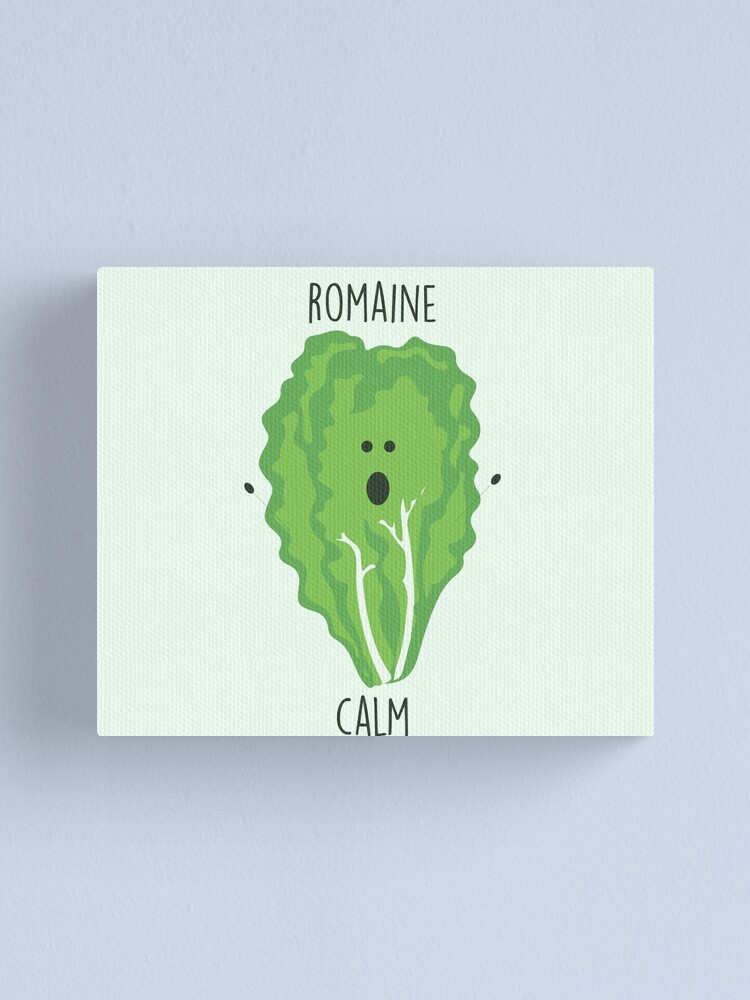 "Romaine Calm" Canvas Print for Sale by RusticPinesCo | Redbubble