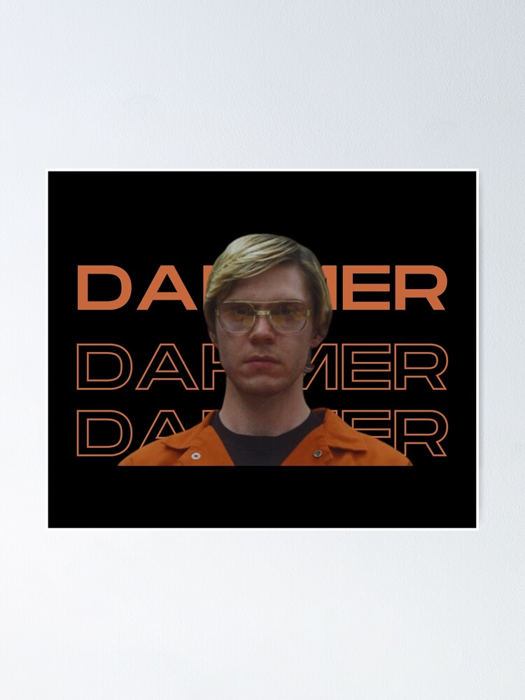 "Jeffrey Dahmer" Poster for Sale by zwegeer | Redbubble