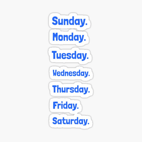 "Blue block letter fonts days of the week pack" Sticker for Sale by ...