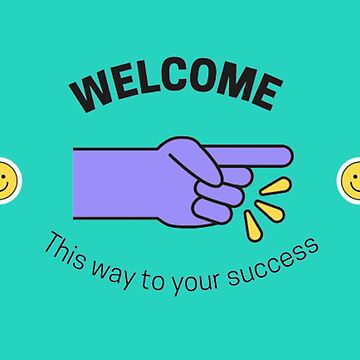 "Welcome to your success" Sticker for Sale by Muhammad Faizan | Redbubble