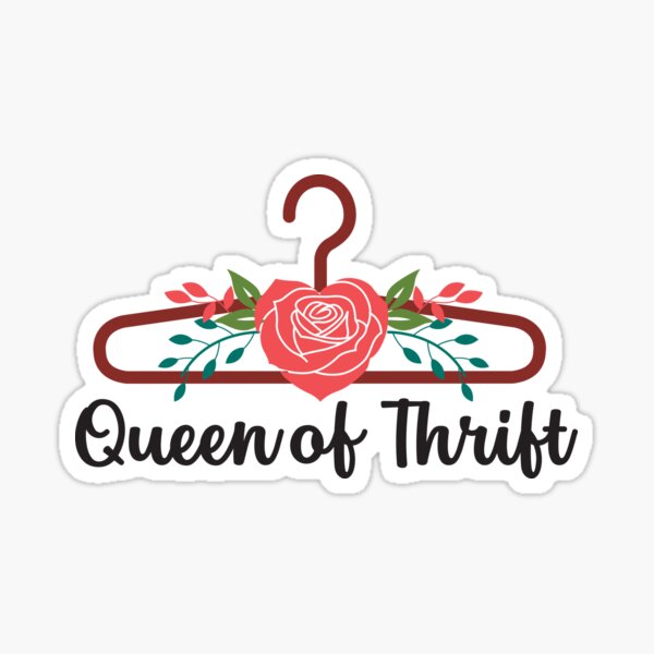 "Queen of Thrift" Sticker for Sale by bolimj | Redbubble