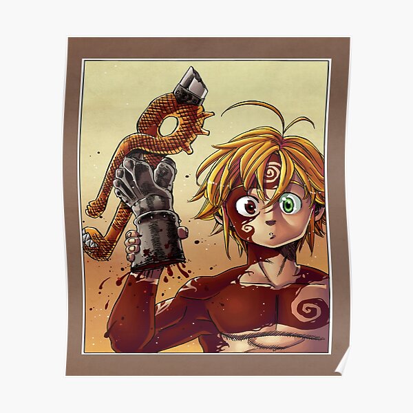 "the seven deadly sins meliodas" Poster for Sale by chetterubyzans ...