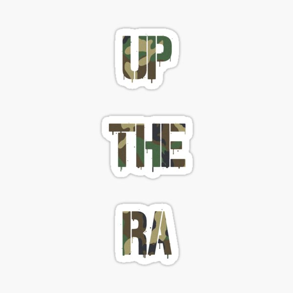 Up The Ra Stickers | Redbubble
