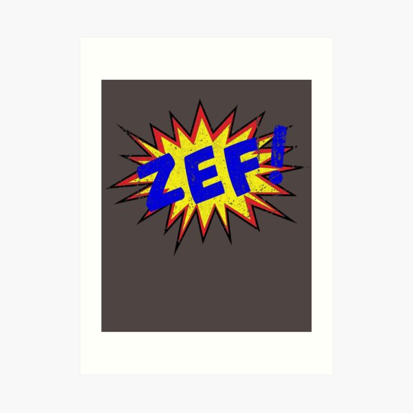Zef Art Prints | Redbubble
