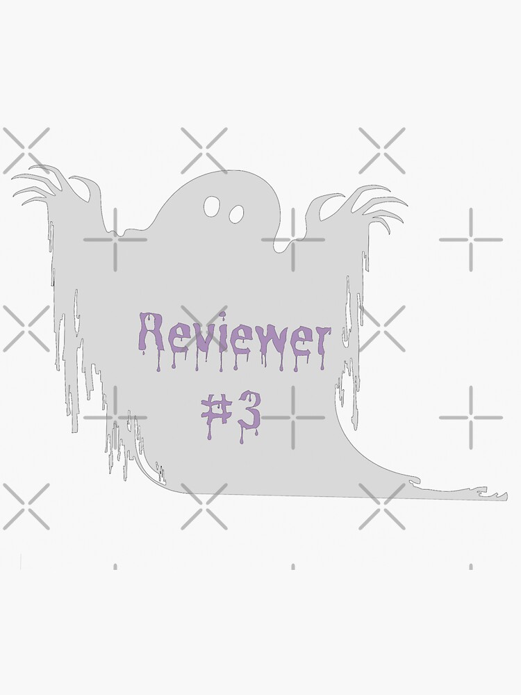 "Copy of Scary science - reviewer number 3" Sticker for Sale by Sci-Art ...