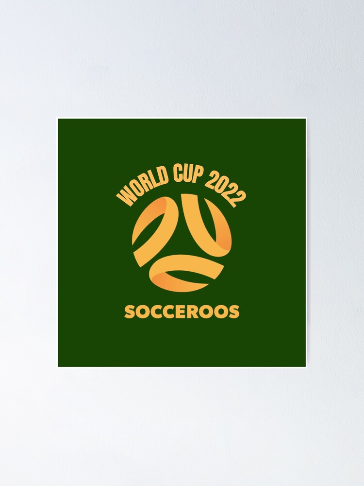 "Socceroos World Cup 2022 Australia" Poster for Sale by ijdesigns ...