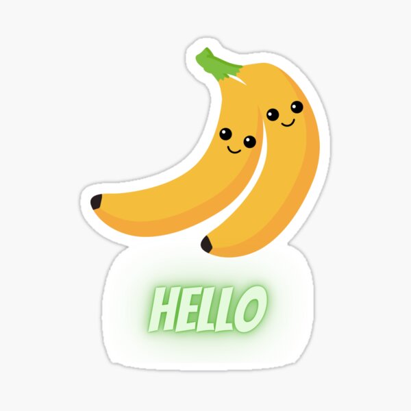 " Hello Banana - funny fantasy sticker" Sticker for Sale by JD ...
