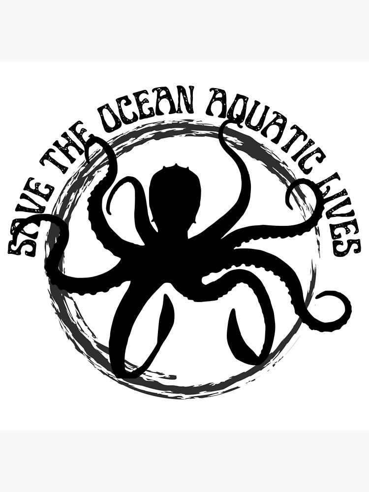 "Octopuses | Save The Ocean Aquatic Life Quotes | Save Aquatic Life ...
