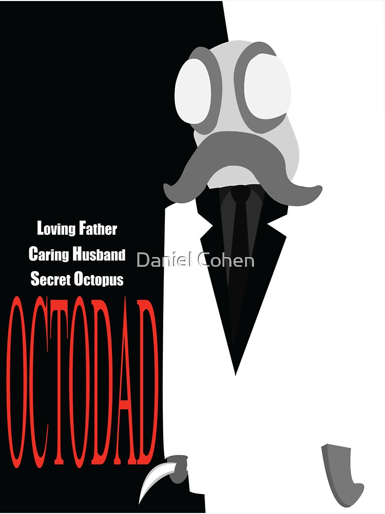 "Octodad (Scarface)" Sticker for Sale by Daniel Cohen | Redbubble
