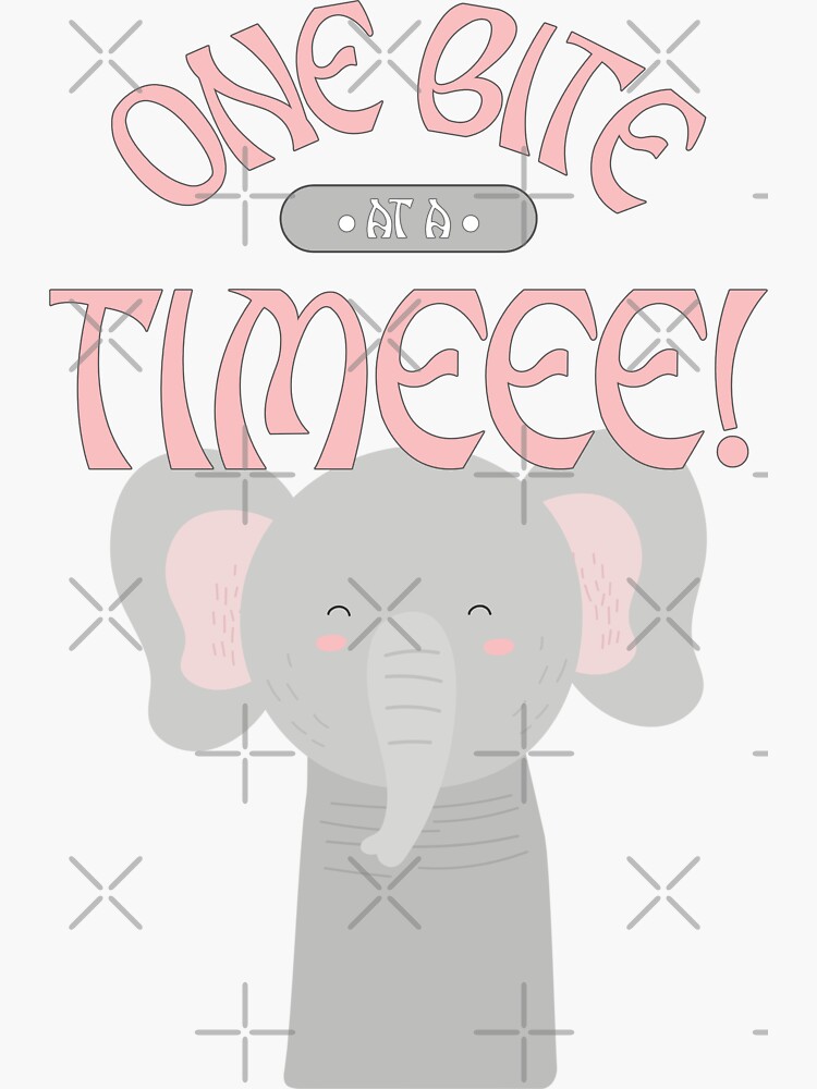 "How Do You Eat An Elephant? " Sticker for Sale by LKDesigns24 | Redbubble