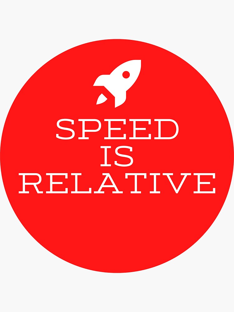"Speed is Relative Red Rocket" Sticker for Sale by Kubala | Redbubble