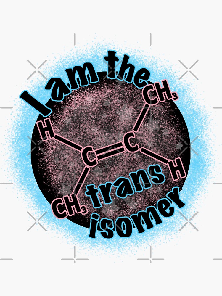 "Trans Isomer -edge" Sticker for Sale by Lynxieles | Redbubble