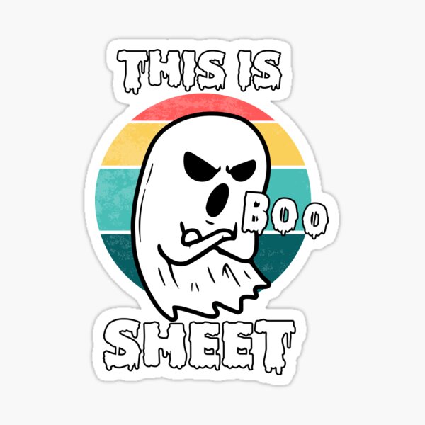 "THIS IS BOO SHEET" Sticker for Sale by Lazza-Tracks | Redbubble