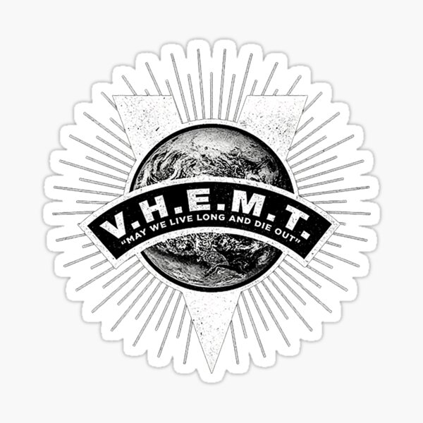 "VHEMT 2" Sticker for Sale by LuciaSantoro | Redbubble