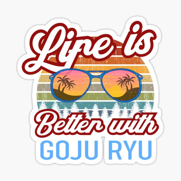 "Life is Better With Goju Ryu! Funny Vintage Sunset, Karate Instructor ...