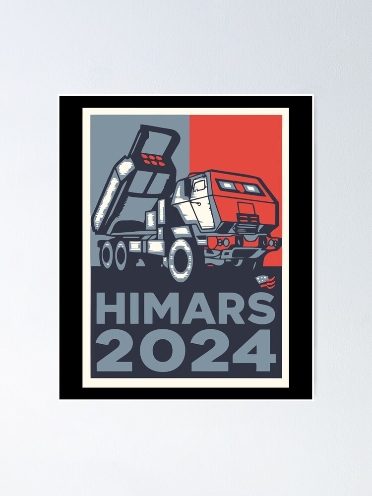 "Himars 2024" Poster for Sale by big12tee | Redbubble