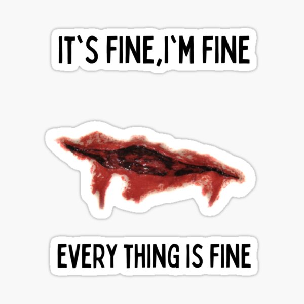 "bloody with i am fine phrase on it-knife wound-realistic wound ...