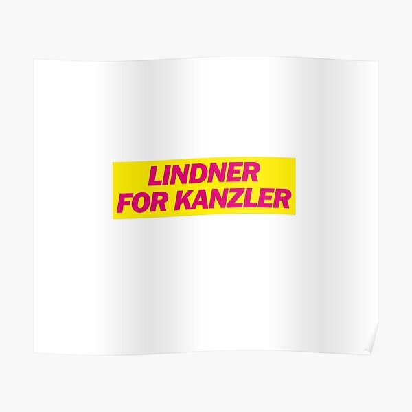 "Lindner for Kanzler - FDP Satire Sticker" Poster for Sale by surrile ...