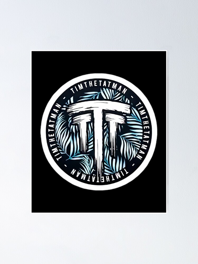 "TimTheTatman" Poster for Sale by pacamibate | Redbubble