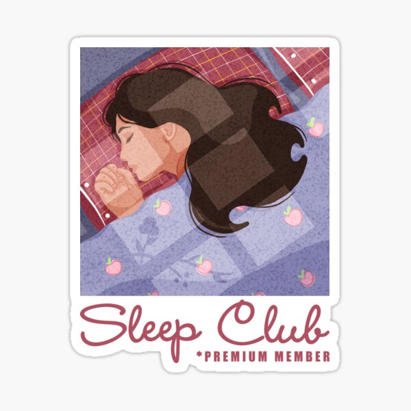 "Sleep Club" Sticker for Sale by Karla-Kiky | Redbubble