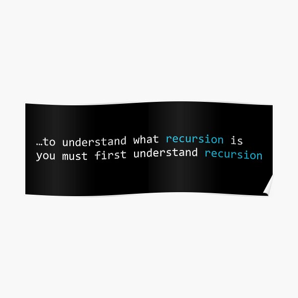 Póster «para entender que es la recursividad primero debes entender ...