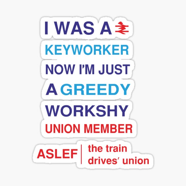 "i was a keyworker now i'm just a greedy workshy union member Essential ...