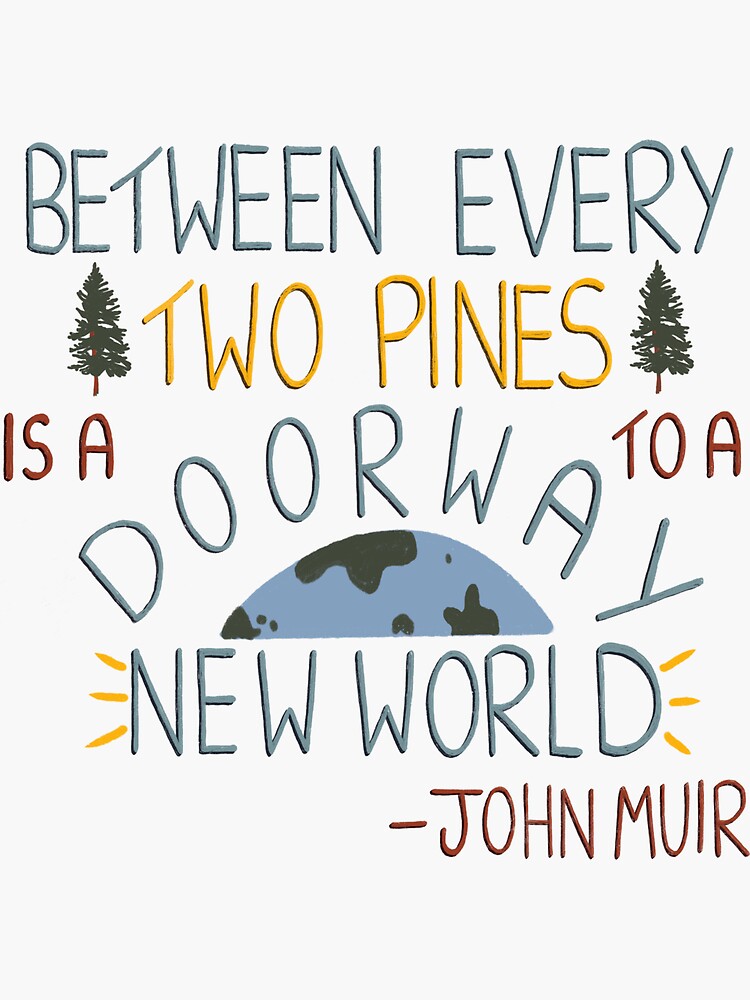 "Between Every Two Pines" Sticker for Sale by SkiBumArt | Redbubble