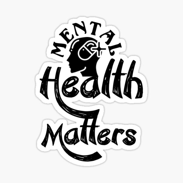 "Mental health matters, original slogan,,V767. " Sticker for Sale by ...