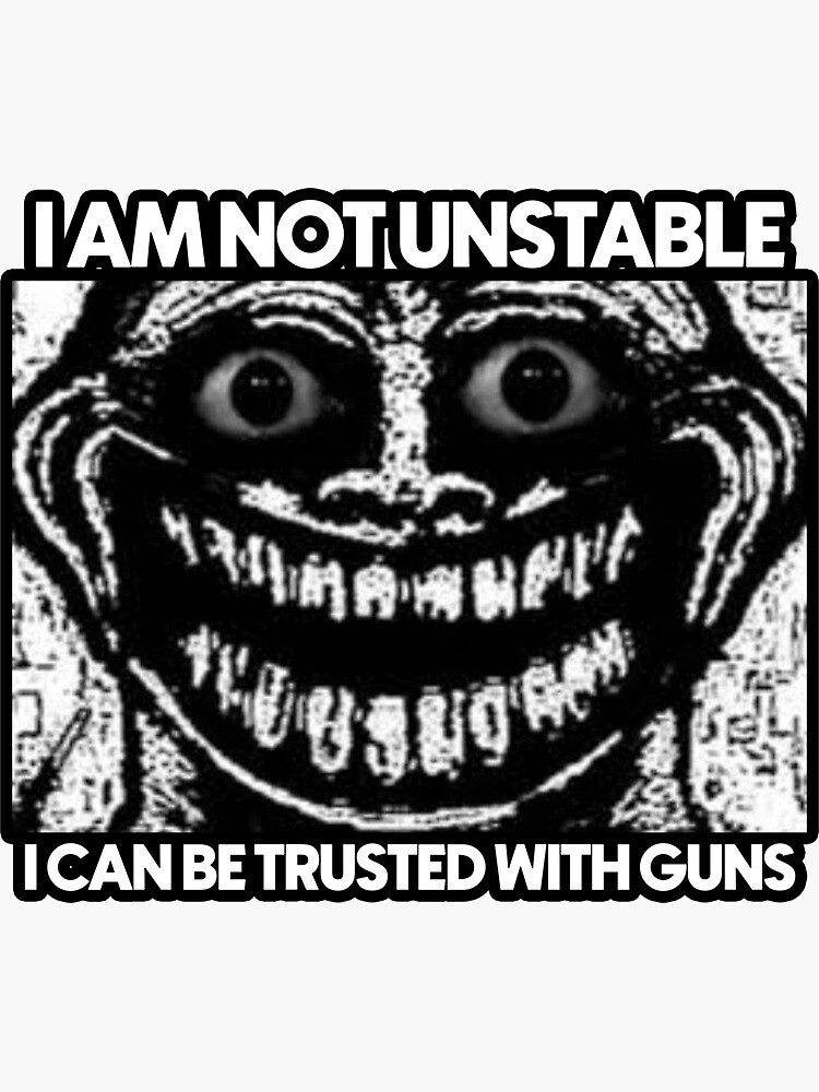 "Unstable Meme" Sticker for Sale by TrenderDesigns | Redbubble