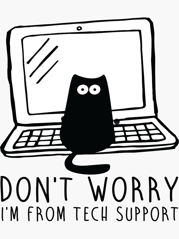 "I'm from tech support cat" Sticker for Sale by arianestar | Redbubble
