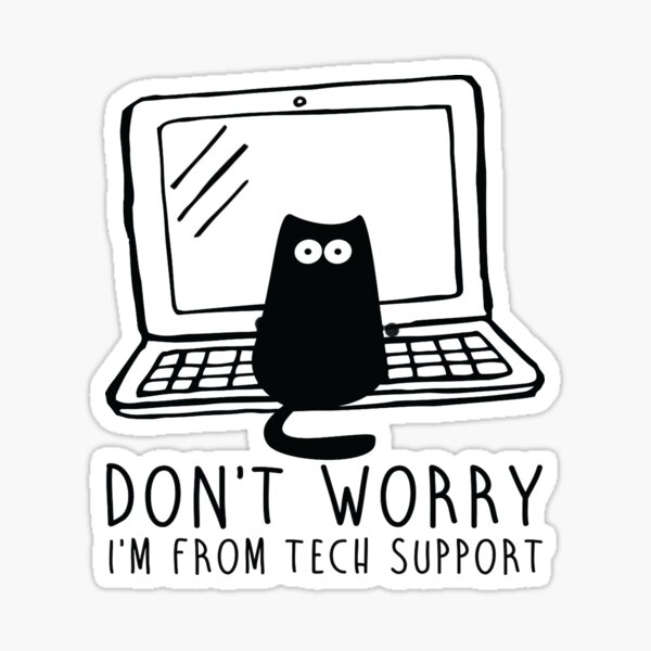 "I'm from tech support cat" Sticker for Sale by arianestar | Redbubble