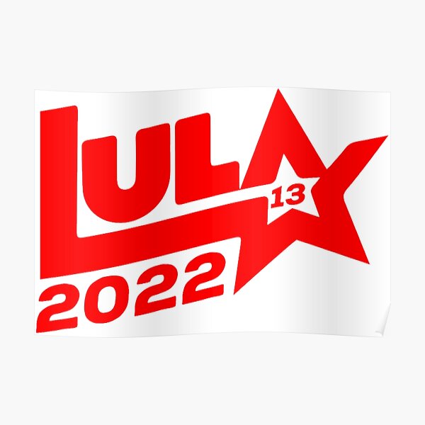 "Lula for 2022" Poster for Sale by kembangtelon | Redbubble
