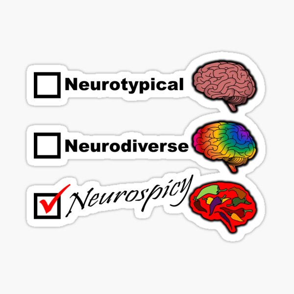 "Neurospicy" Sticker for Sale by Teddy-FauxBear | Redbubble