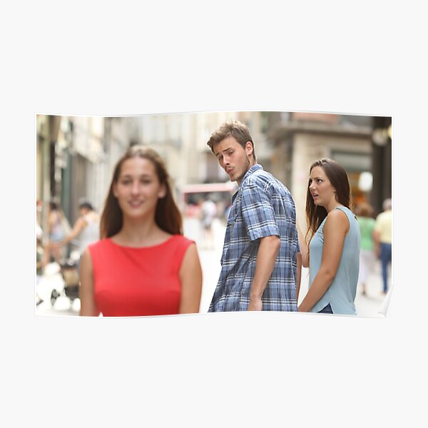 "Guy looking back meme" Poster for Sale by Bebito | Redbubble