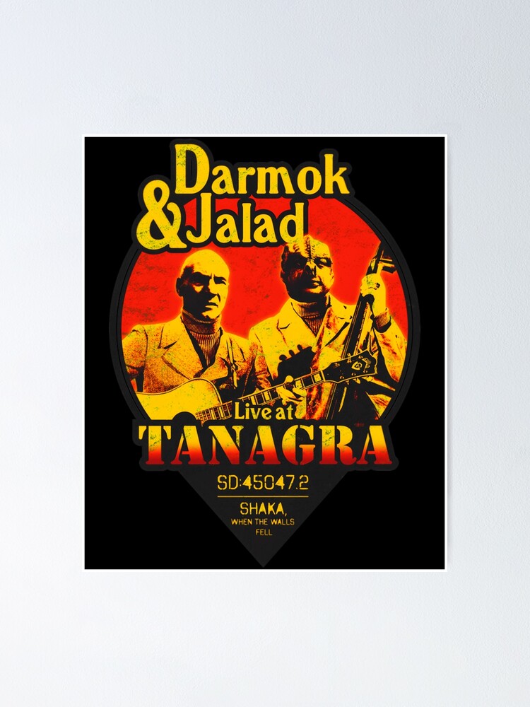 "Darmok and Jalad At Tanagra Essential Essential " Poster for Sale by ...