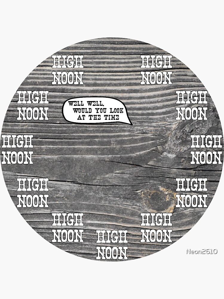 "High Noon Clock" Sticker for Sale by Neon2610 | Redbubble