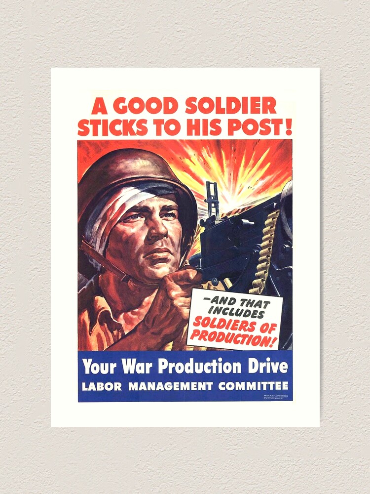 ""Soldiers of Production" US WW2 Propaganda Poster" Art Print for Sale ...