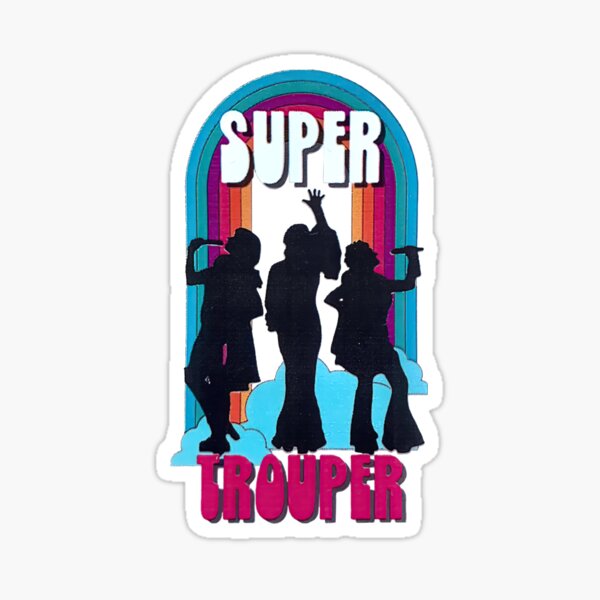 "Donna And The Dynamos Super Trouper " Sticker for Sale by ...
