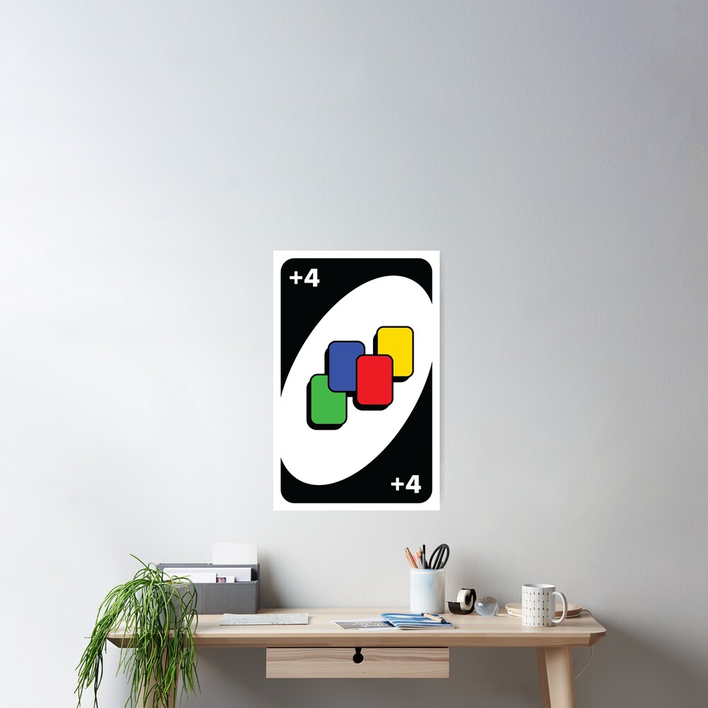 "UNO Draw Four Card" Poster for Sale by crossesdesign | Redbubble