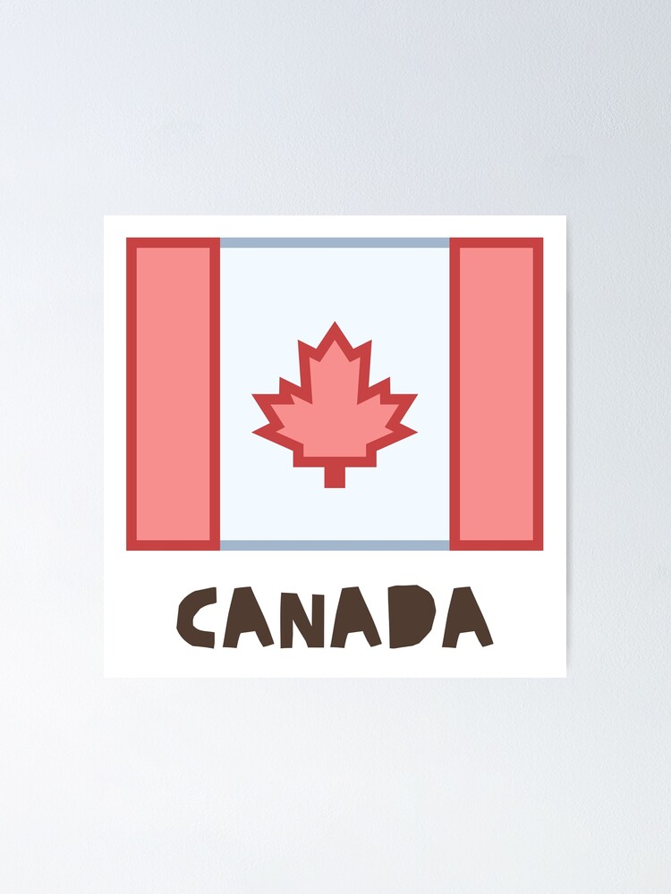 "Canada logo, Canadian maple leaf, Canada flag " Poster for Sale by ...