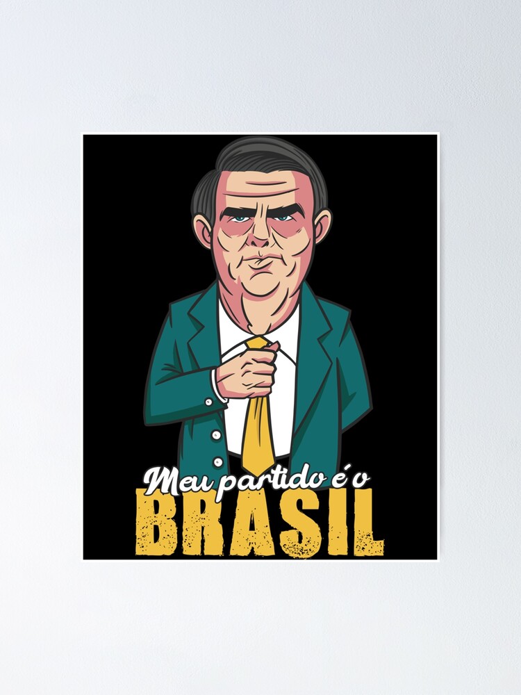 "Bolsonaro 2022 Presidente do Brasil Cartoon " Poster for Sale by ...