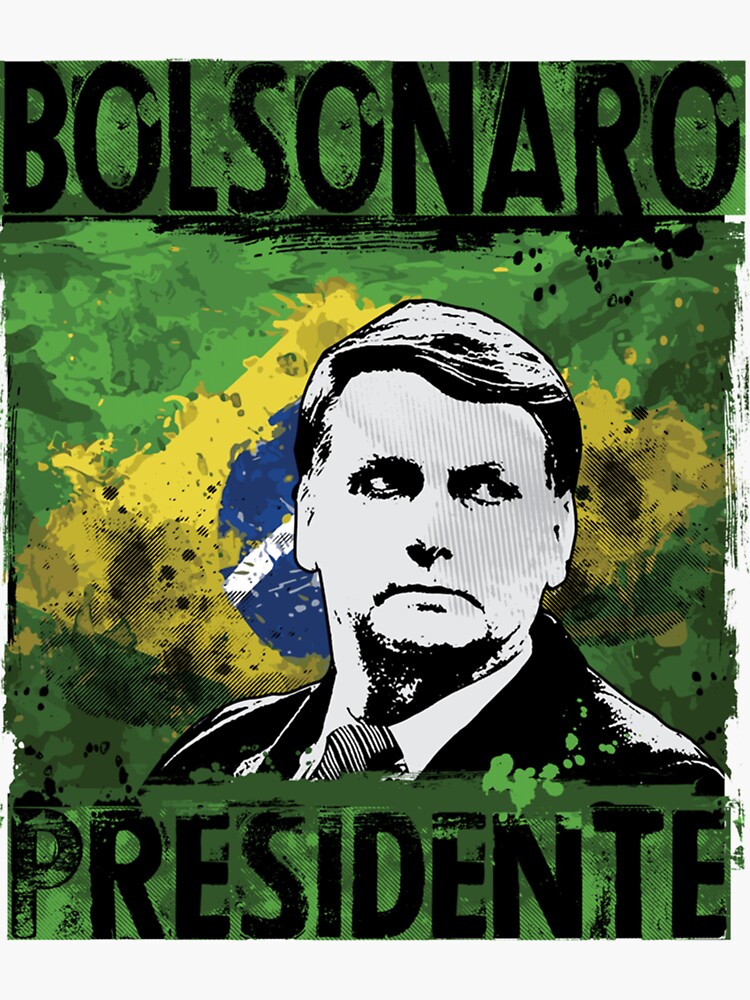 "Bolsonaro Presidente do Brasil " Sticker for Sale by HumorStyleRS ...