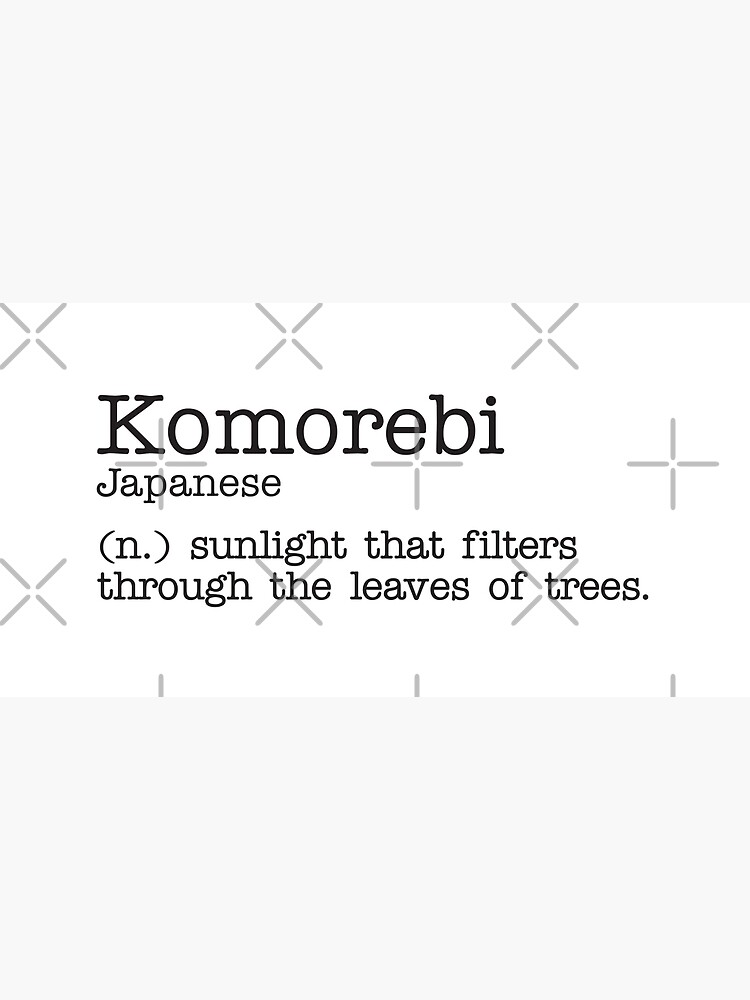 "Komorebi - Japanese - Beautiful Word Definition - Typewriter" Poster ...